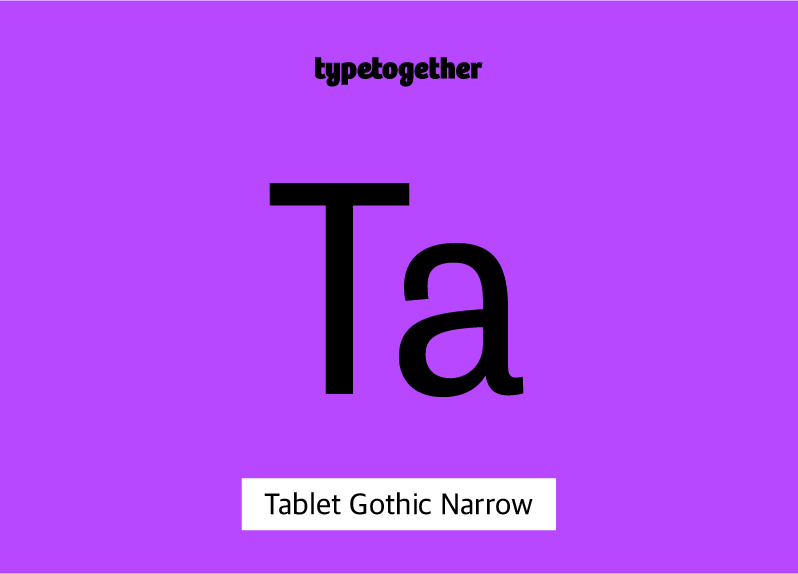 Tablet Gothic Narrow - 라틴 폰트 | 산돌구름