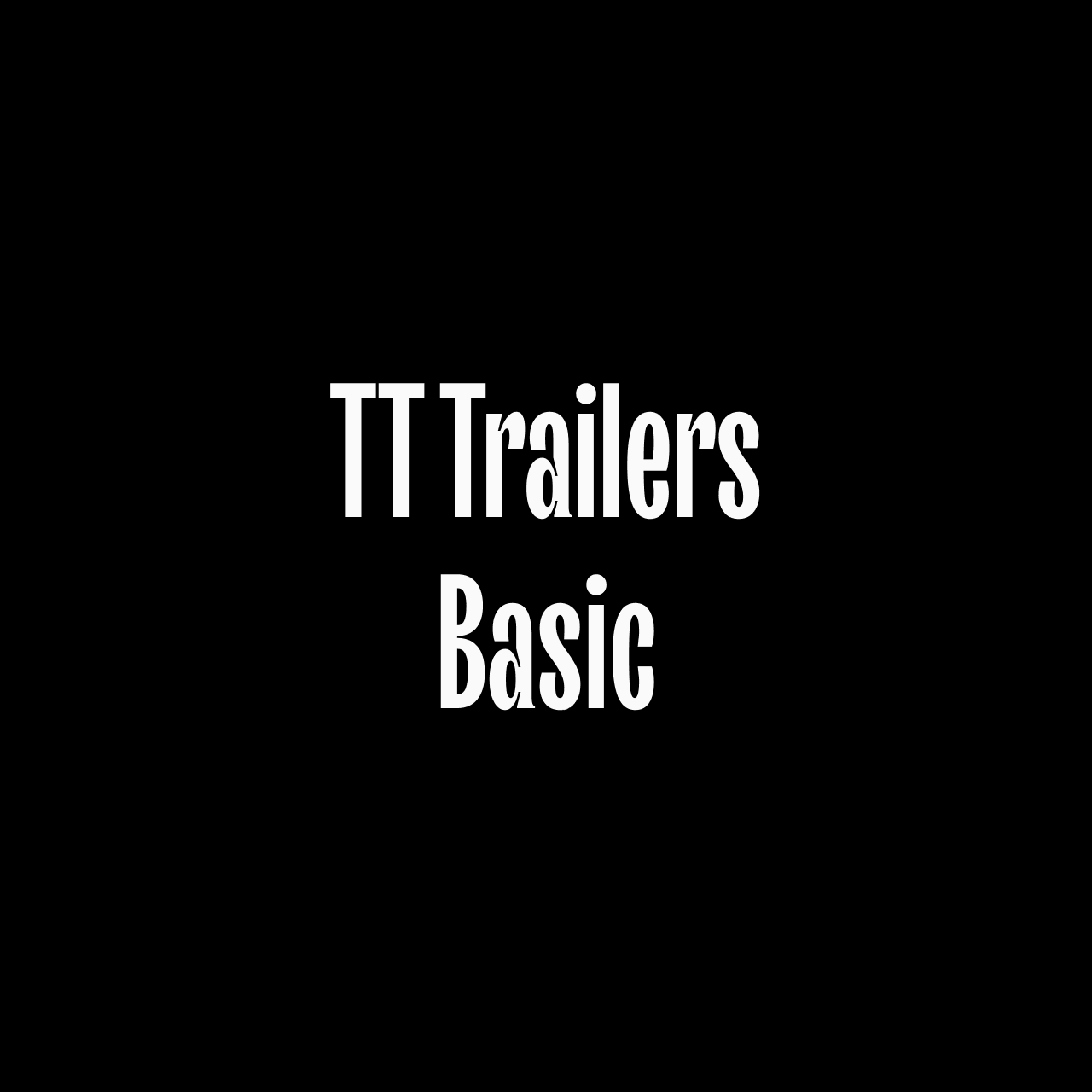TT Trailers Basic | SandollCloud