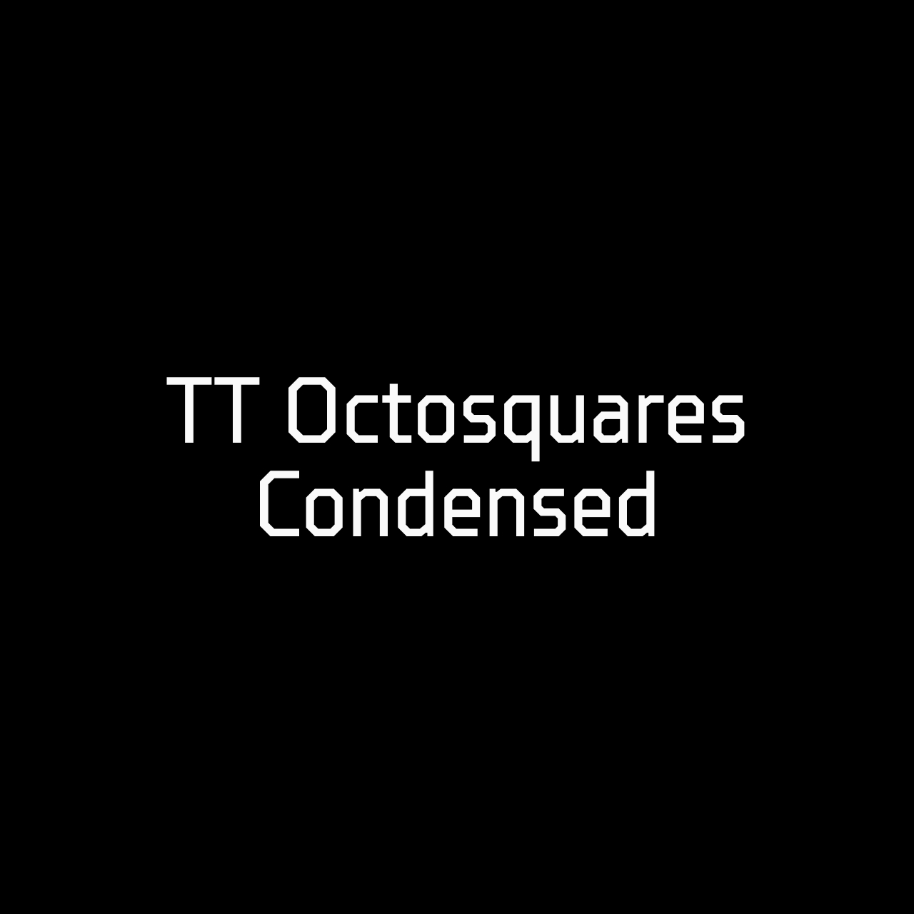 TT Octosquares Condensed | 산돌구름