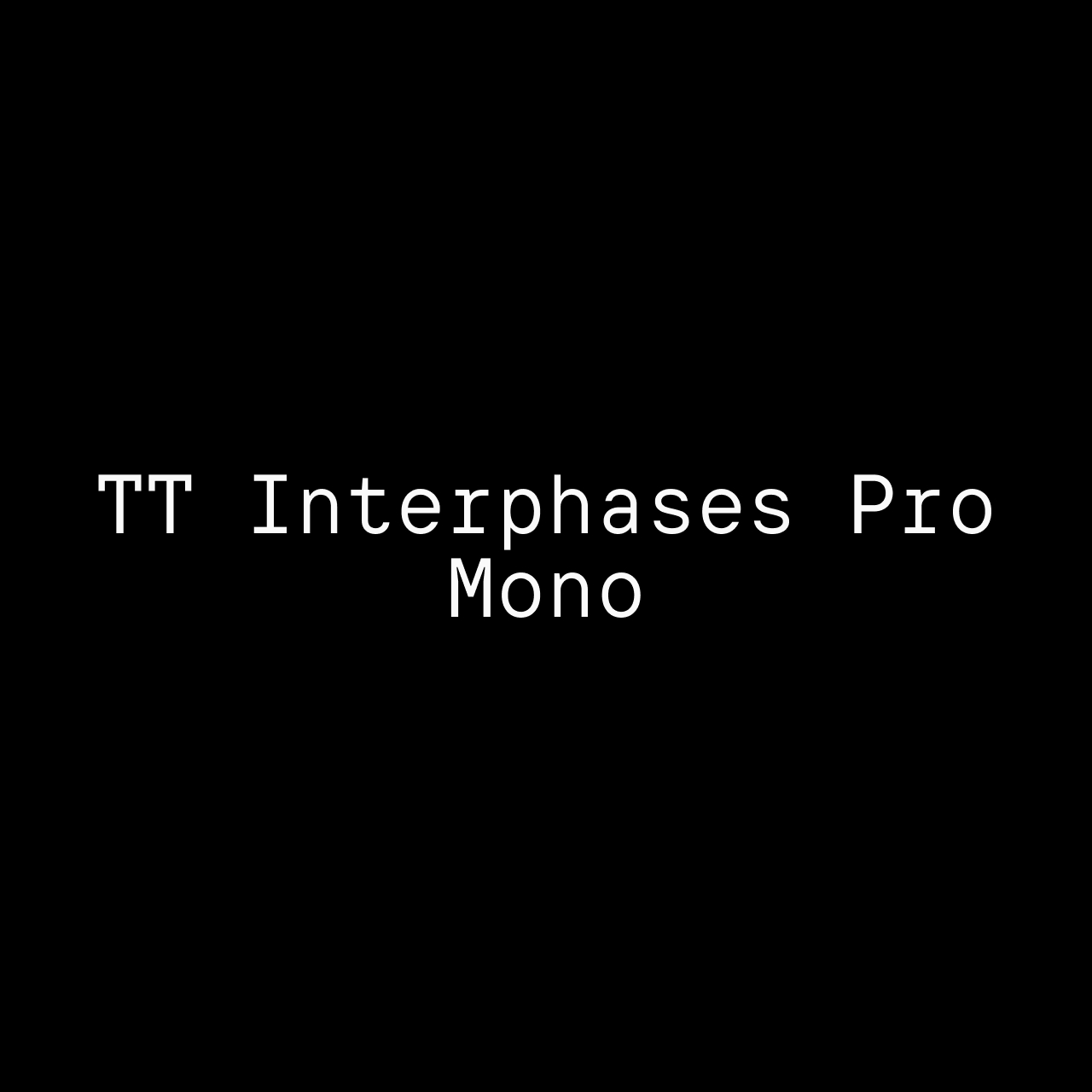 TT Interphases Pro Mono | 산돌구름