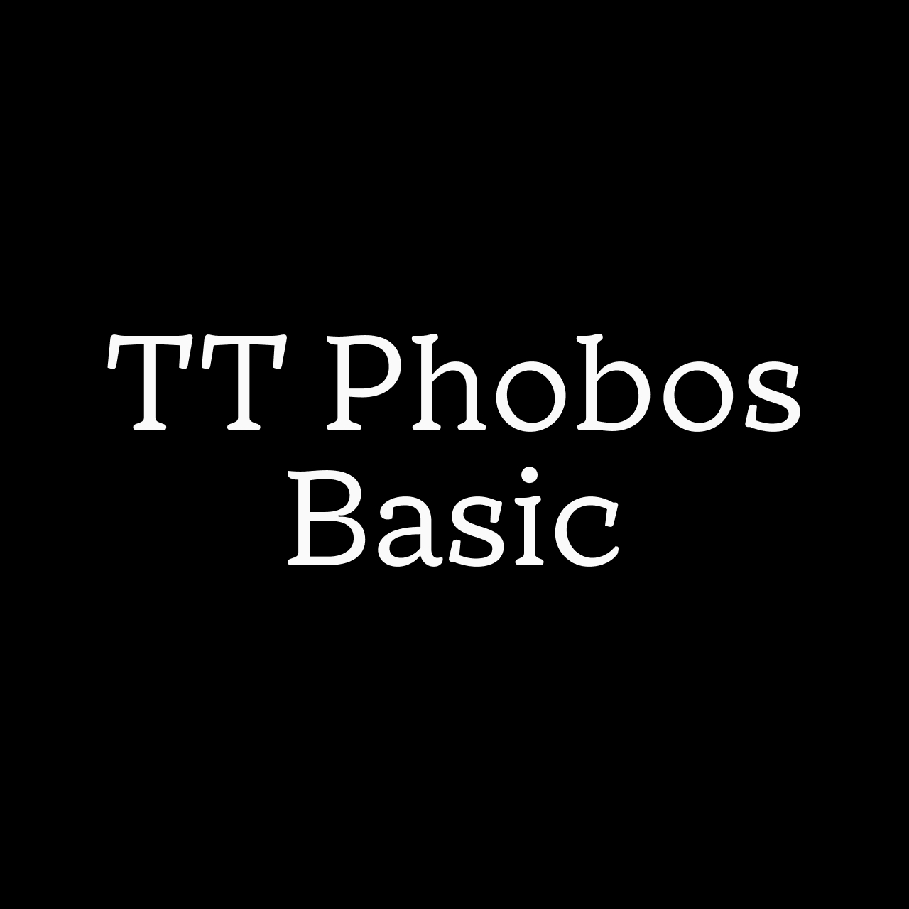 TT Phobos Basic | SandollCloud