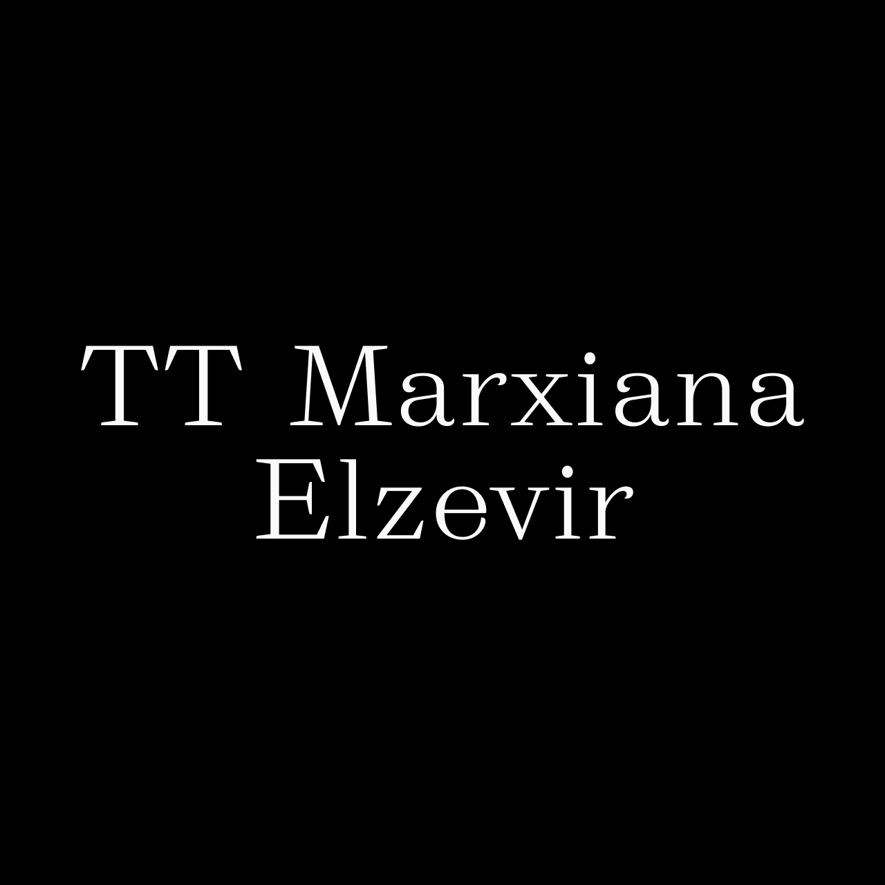 TT Marxiana Elzevir | 산돌구름